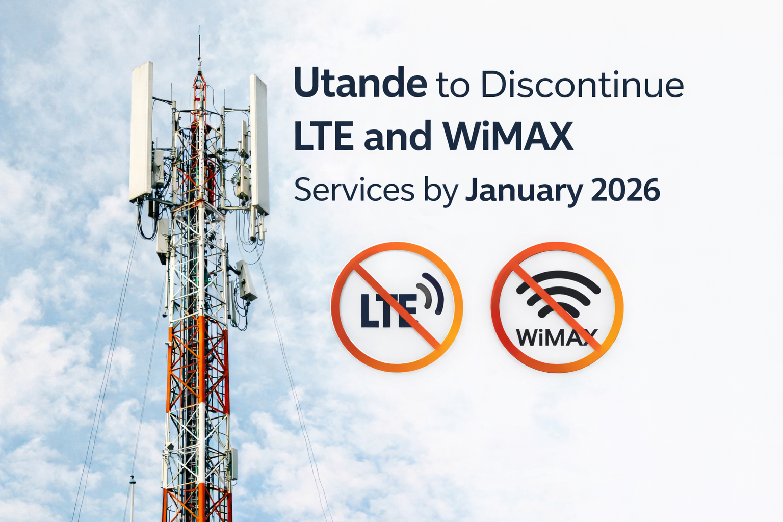 Utande to Discontinue LTE and WiMAX Services by January 2026 - Paynow Blog